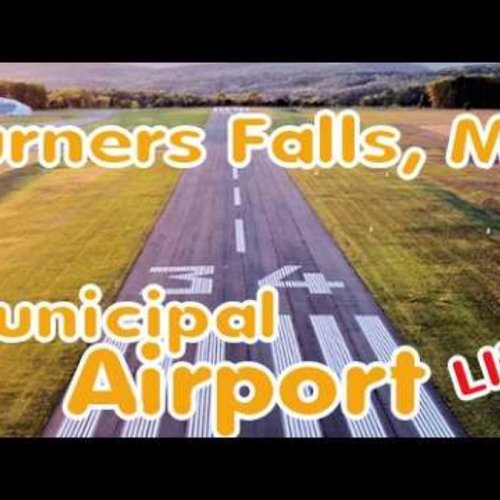 Turners Falls Municipal Airport Live View